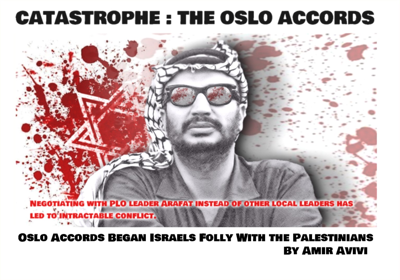 CATASTROPHE THE OSLO ACCORDS Association Of Geo Strategic Analysis